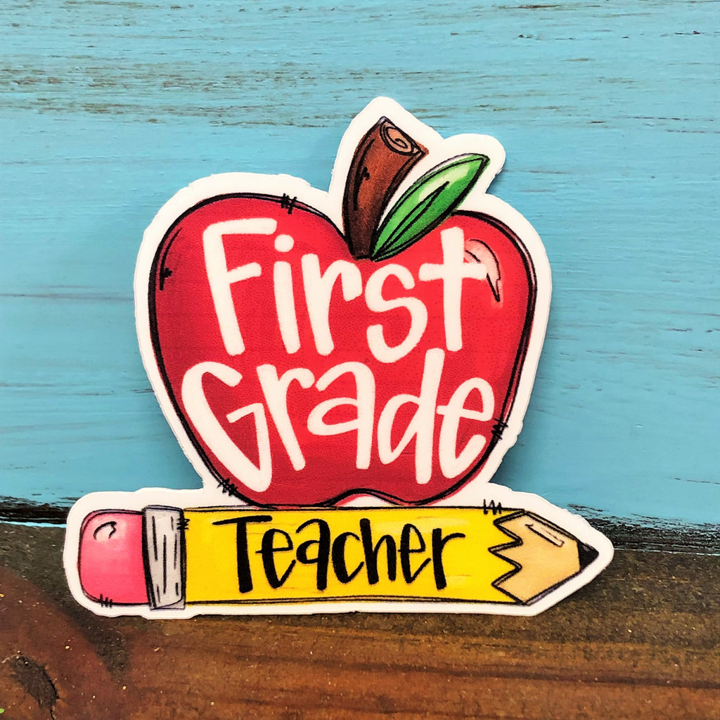 First Grade Teacher Vinyl Waterproof Sticker – DoodleBugsPaper