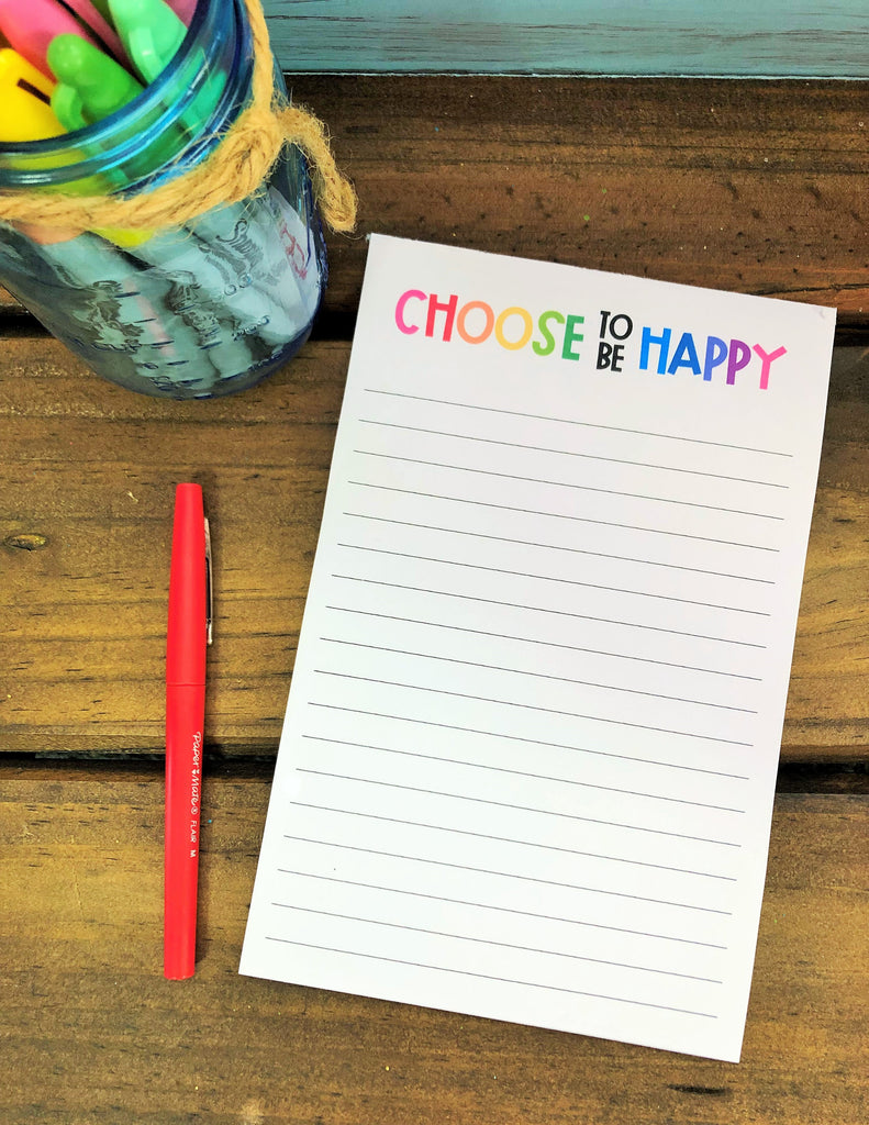 Choose to be Happy Notepad – DoodleBugsPaper