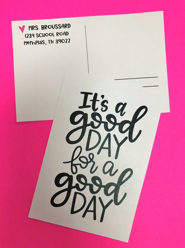 Good Day Motivation Teacher Postcards – DoodleBugsPaper