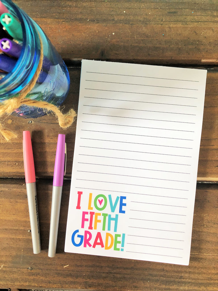 I Love Fifth Grade Notepad – DoodleBugsPaper